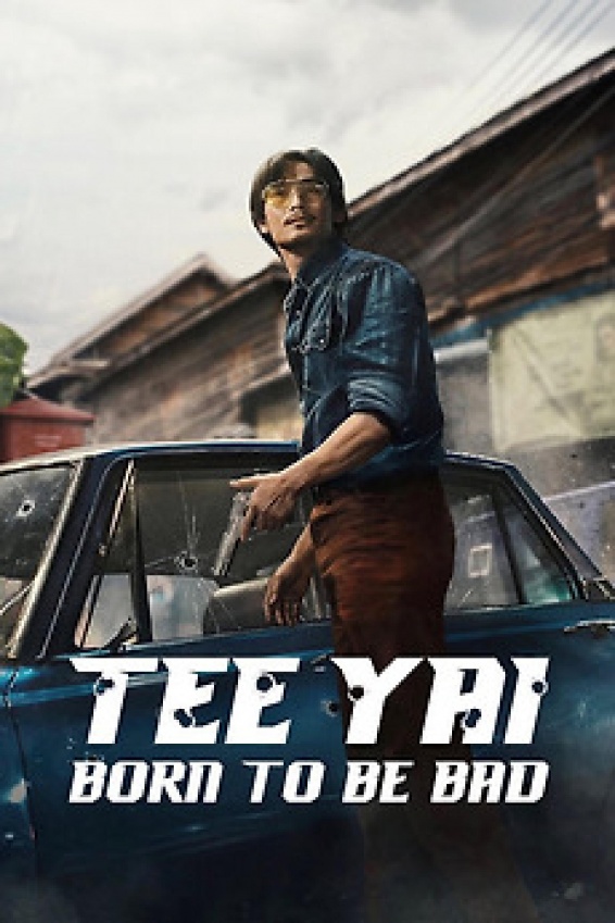 Phim Tee Yai: Nascido para o Mal - Tee Yai Rerk Dao Jone vietsub full HD